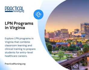 LPN Programs in Virginia, License Requirements | PracticalNursing.org