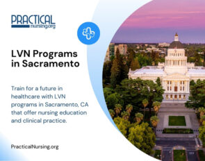 LVN Programs in Sacramento, California | PracticalNursing.org